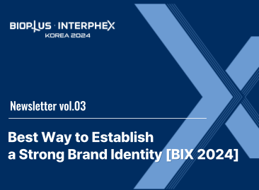 Vol. 03 Best Way to Establish a Strong Brand Identity [BIX 2024]