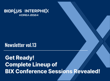 Vol. 13. Get Ready_Complete Lineup of BIX Conference Sessions Revealed!
